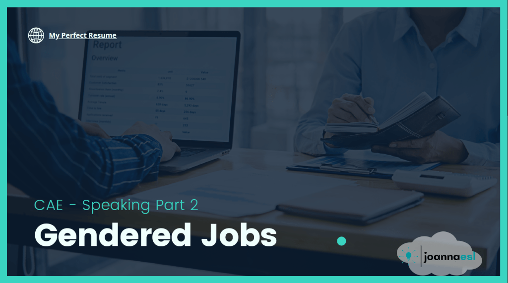 CAE – Speaking Part 2 – Gendered Jobs – JoannaESL